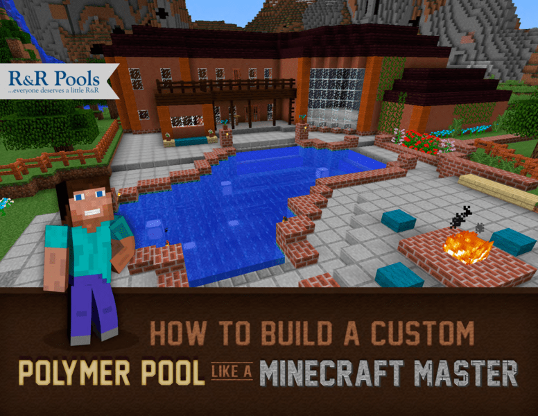 How to Build a Custom Polymer Pool Like a Minecraft Master | R&R Pools