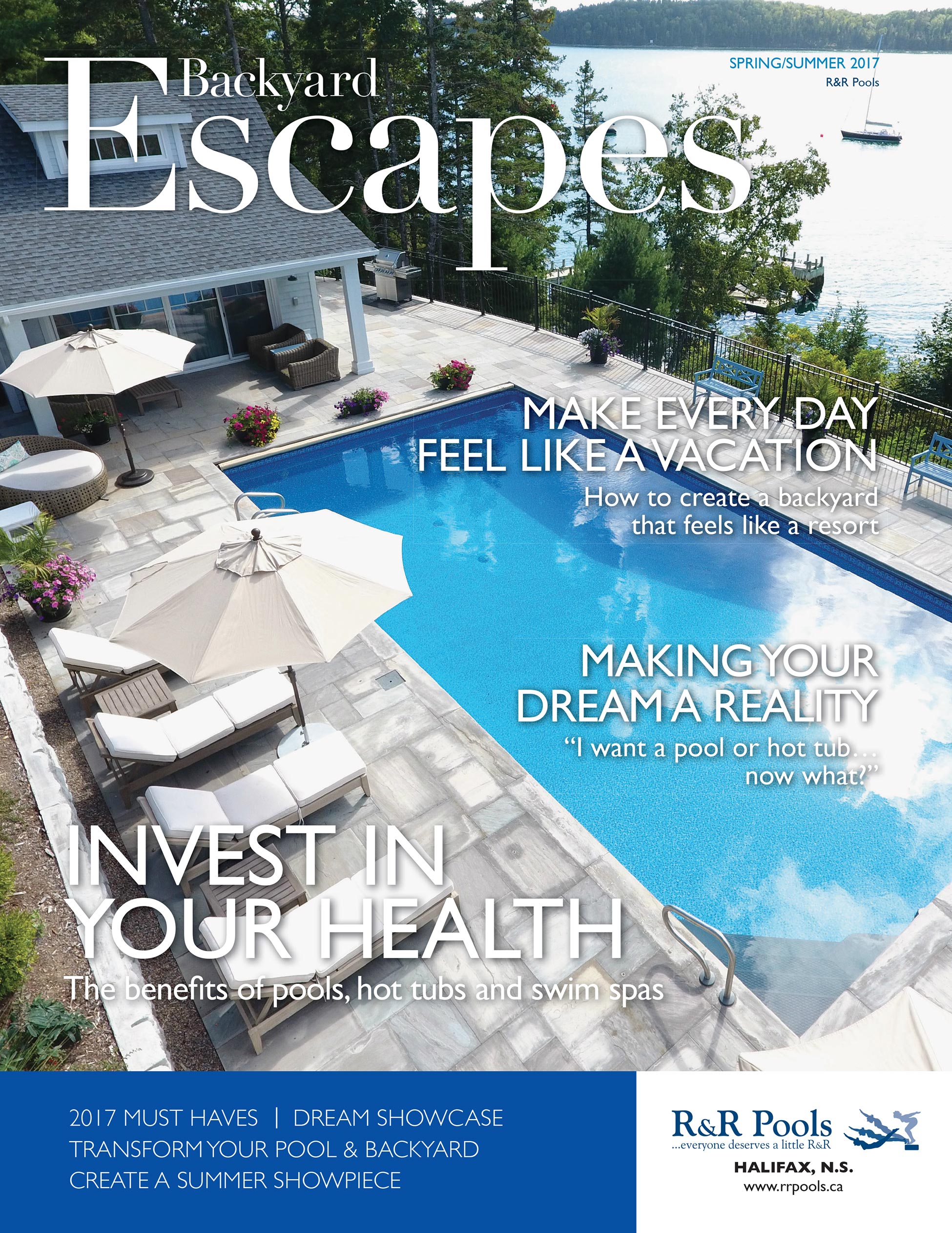 Backyard Escapes 2017 | R&R Pools
