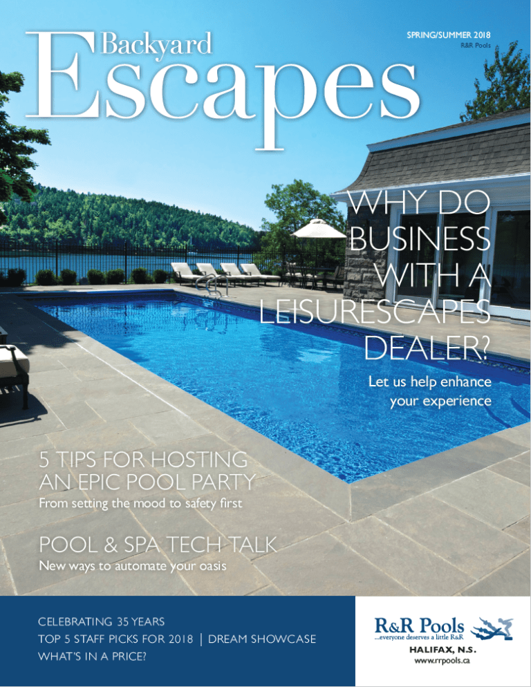 Backyard Escapes 2018: Why do Business with a Leisurescapes Dealer? - R ...